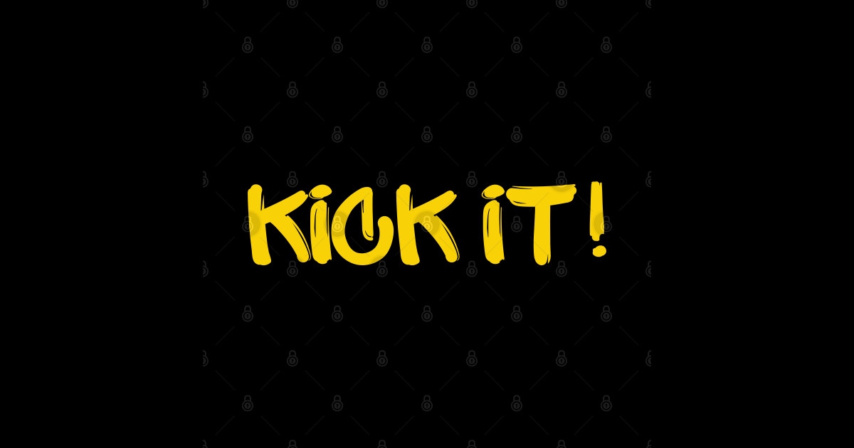 Kick It! - Kick It - Sticker | TeePublic