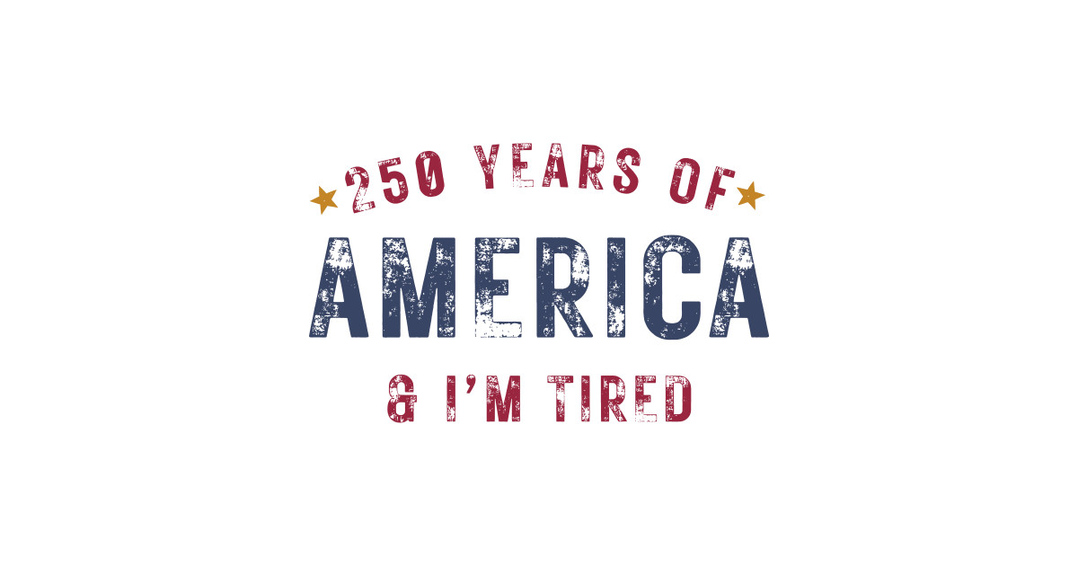 Retro 250th America US 250 Years Of America Birthday July 4th - 250th ...