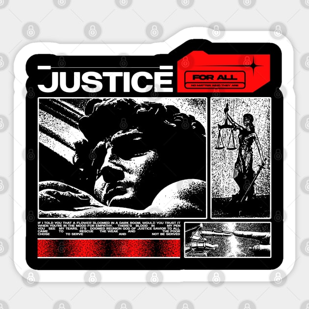 Justice For All - Streetwear - Sticker | TeePublic