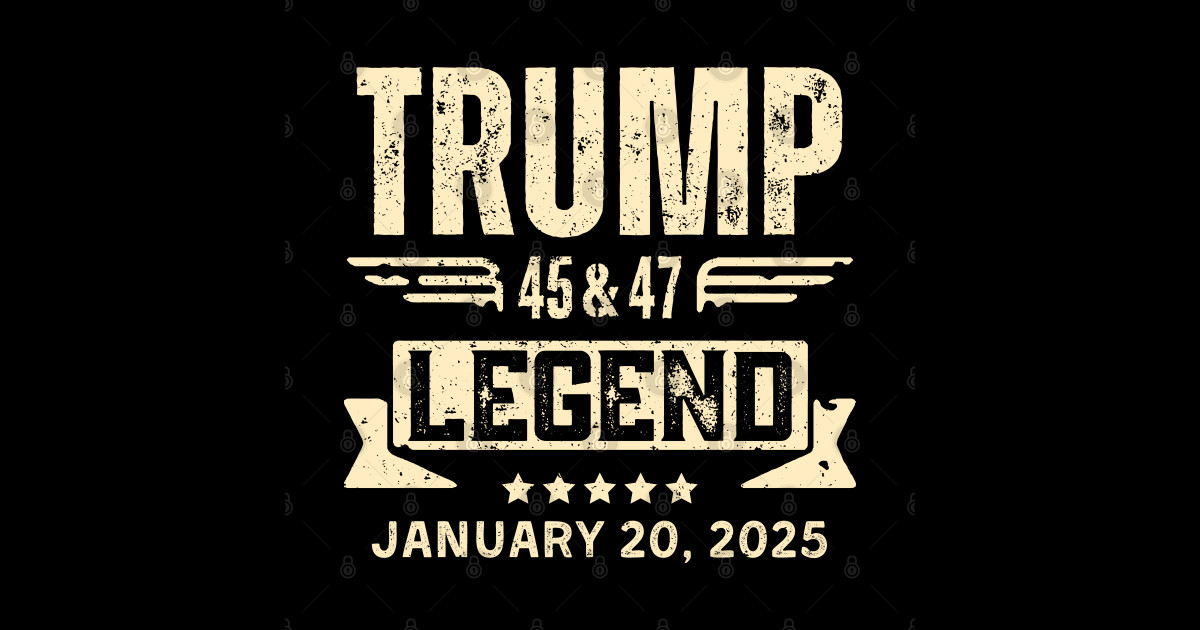 Donald Trump Legend - Donald Trump 2024 - Posters and Art Prints ...