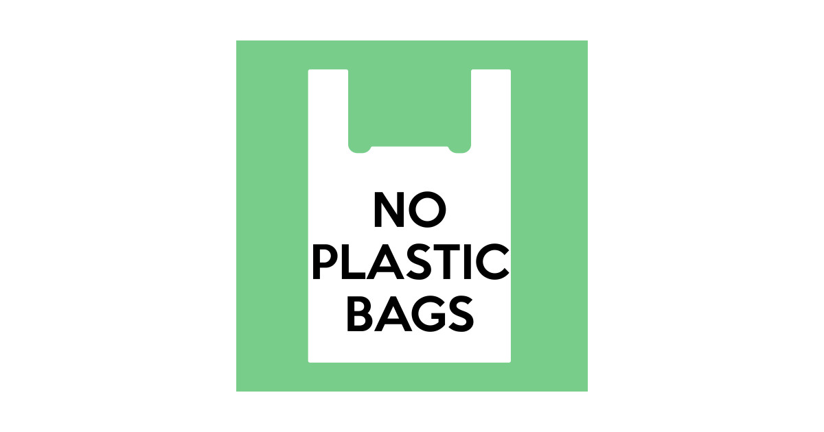 No Plastic Bags Sticker - No Plastic - T-Shirt | TeePublic