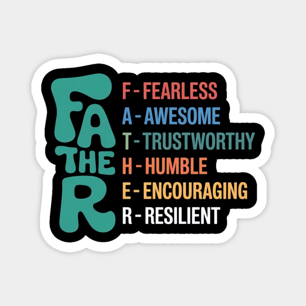 Father Acronym Typography – Fearless, Awesome, Trustworthy Dad Gift ...