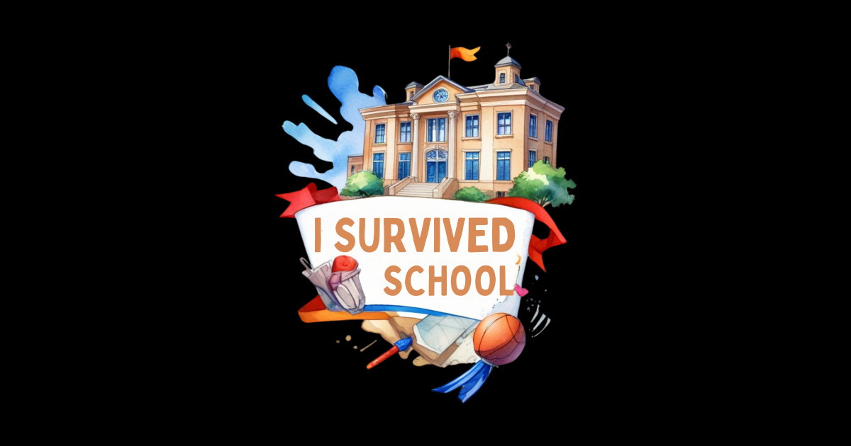 School's out, I survived school! Class of 2024, graduation gift ...