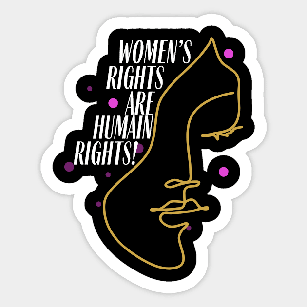 Women's rights are human rights - Womens Rights - Sticker | TeePublic