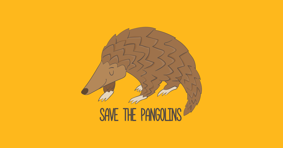 Save the Pangolins - Pangolin - T-Shirt | TeePublic