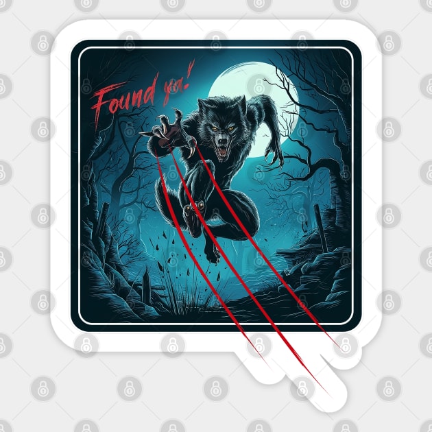 Werewolf scratch - Found ya! - Werewolf - Sticker | TeePublic