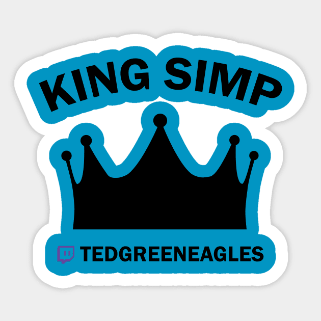 King Simp (Simple) - Twitch - Sticker | TeePublic