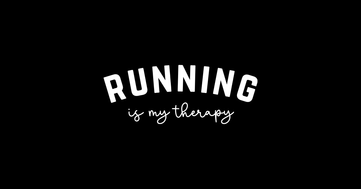 Running Is My Therapy - Running Is My Therapy - Sticker | TeePublic