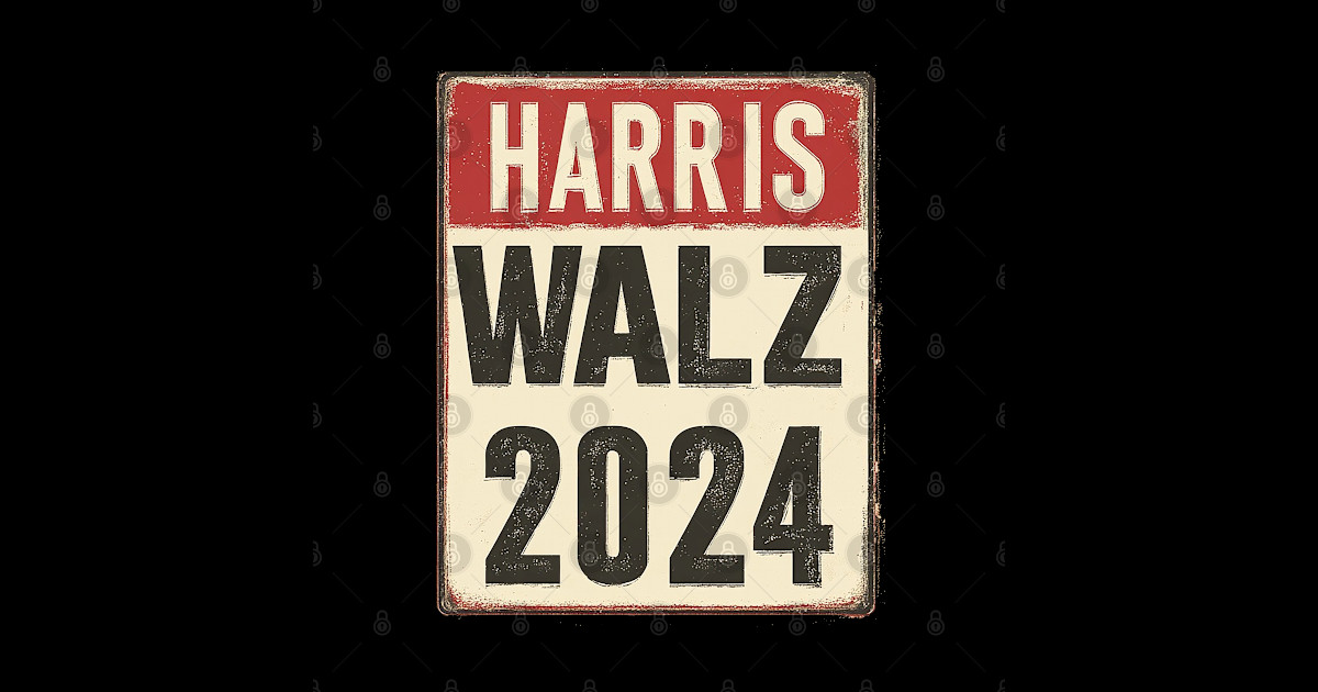 Vintage Retro Harris Walz 2024 Campaign Sign Design - Harris Walz ...