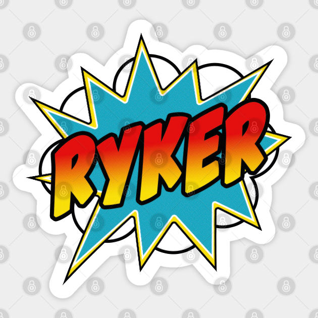 Boys Ryker Name Comic Book Superhero - Ryker Name - Sticker | TeePublic