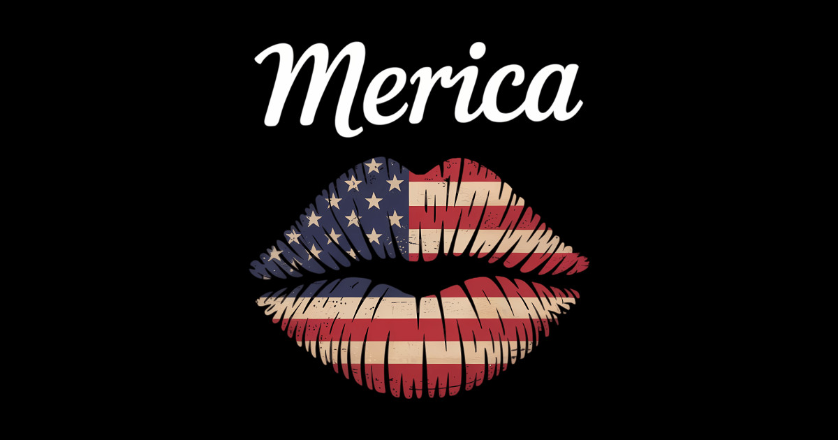 4th Fourth Of July Merica Lips For Independence Day - 4th Fourth Of ...