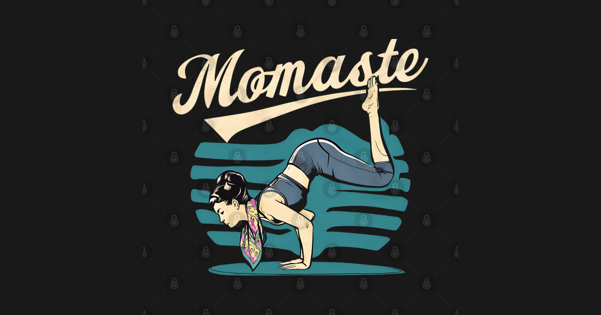 Momaste Mother Yoga - Yoga - T-Shirt | TeePublic