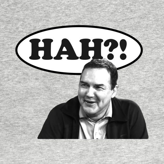HAH by NORM MACDONALD - Comedy - T-Shirt | TeePublic