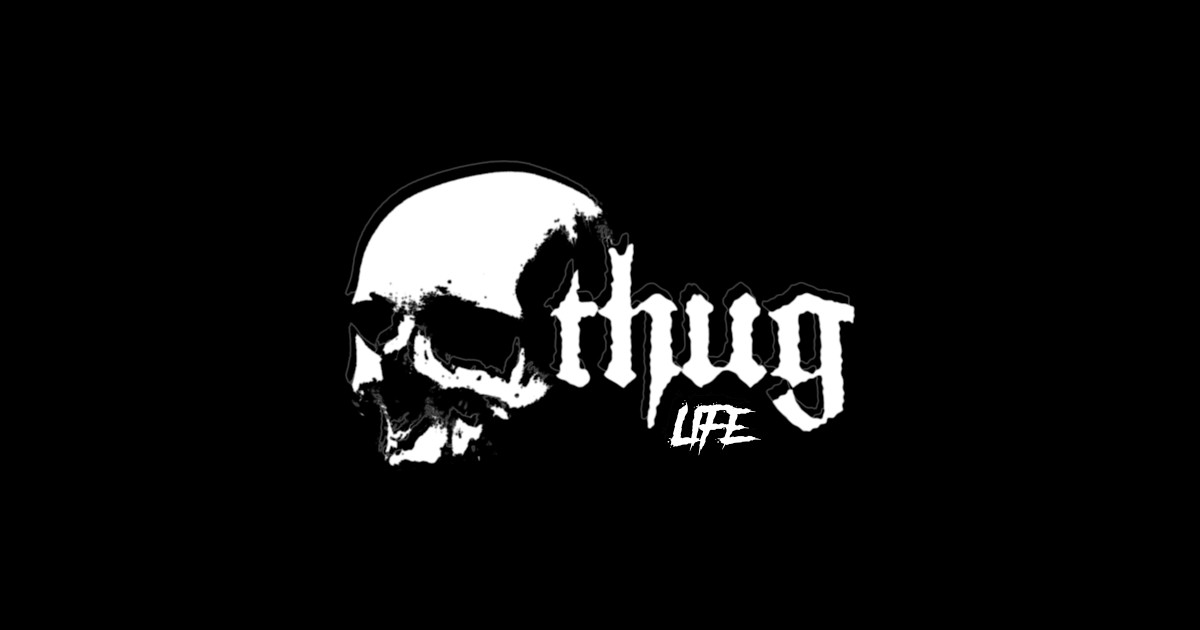 Thug Life - Skull - Sticker | TeePublic