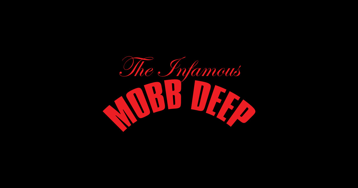 The Infamous Mobb Deep - Infamous Mobb Deep - Sticker | TeePublic