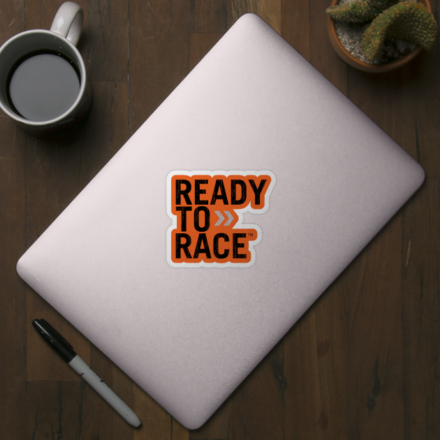 KTM Ready to Race - Ready To Race - Sticker | TeePublic