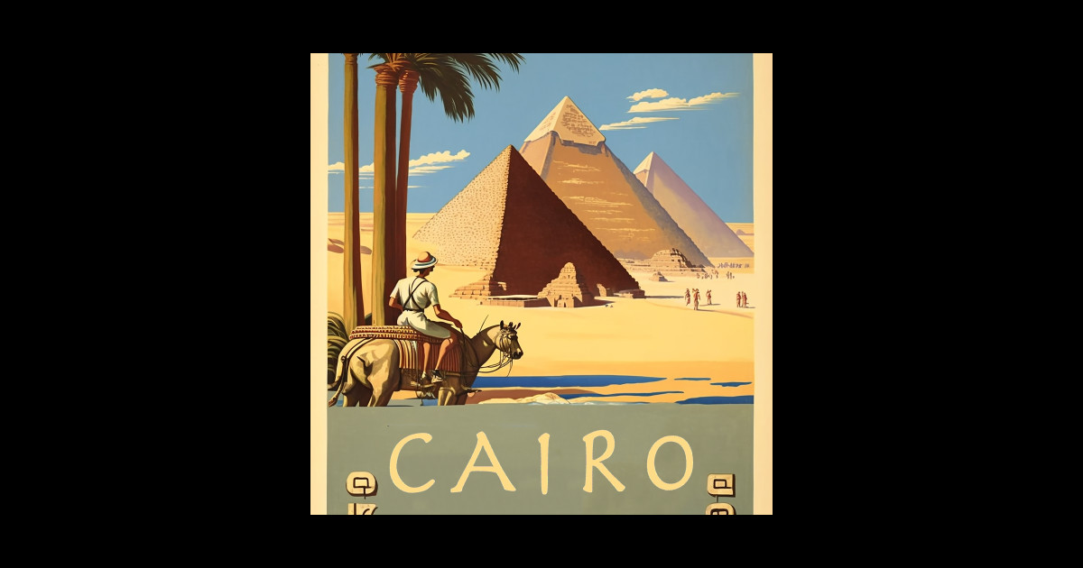 Cairo Egypt Pyramids Vintage Travel Poster - Cairo - Sticker | TeePublic