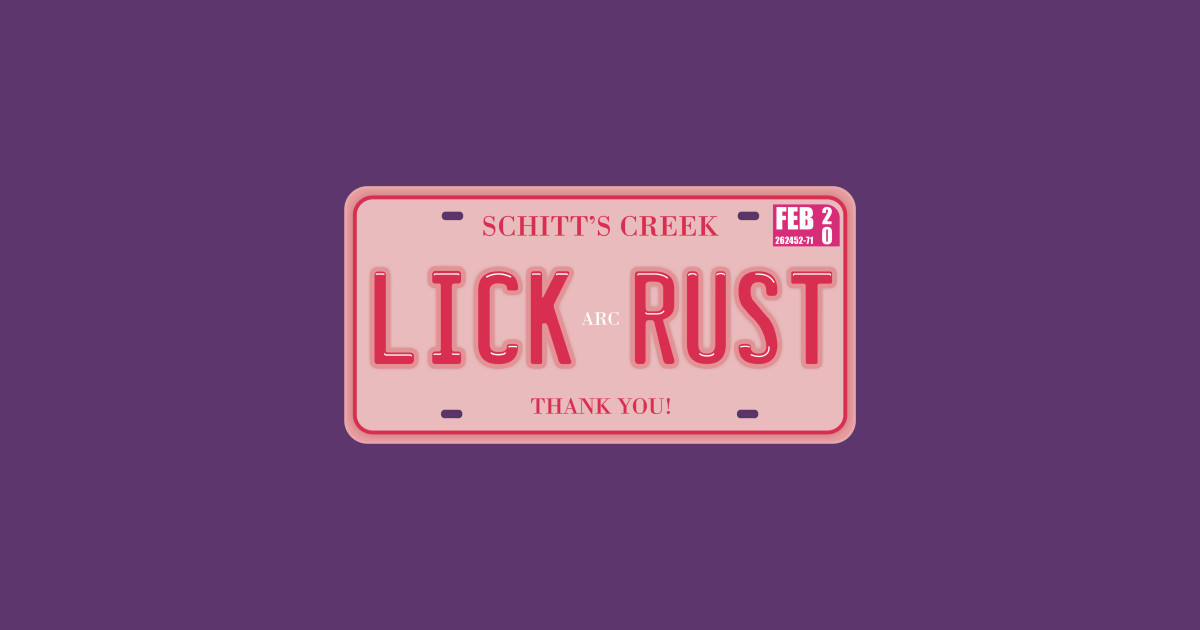 Lick Rust License Plate - Schitts Creek - Long Sleeve T-Shirt | TeePublic