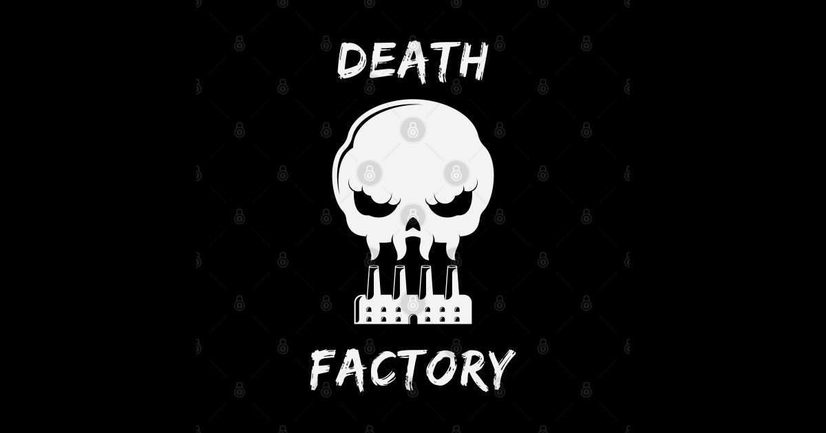 Death Factory - Skull And Factory - Sticker | TeePublic