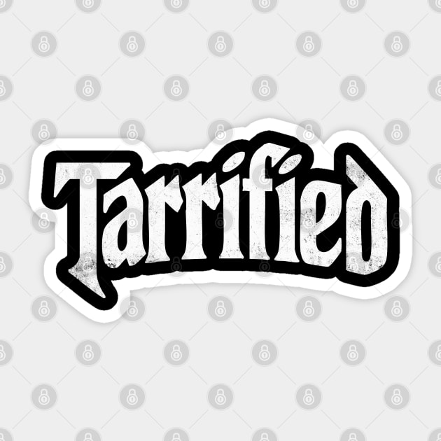 The Tarrified Vintage - Tarrified Anti Tariffs - Sticker | TeePublic