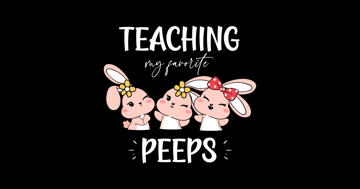 Teaching My Favorite Peeps | Cute Peeps Teacher | Cute Teaching My ...