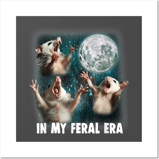 In My Feral Era Raccoon Possums Opossums Meme Men Women Kids - In My ...