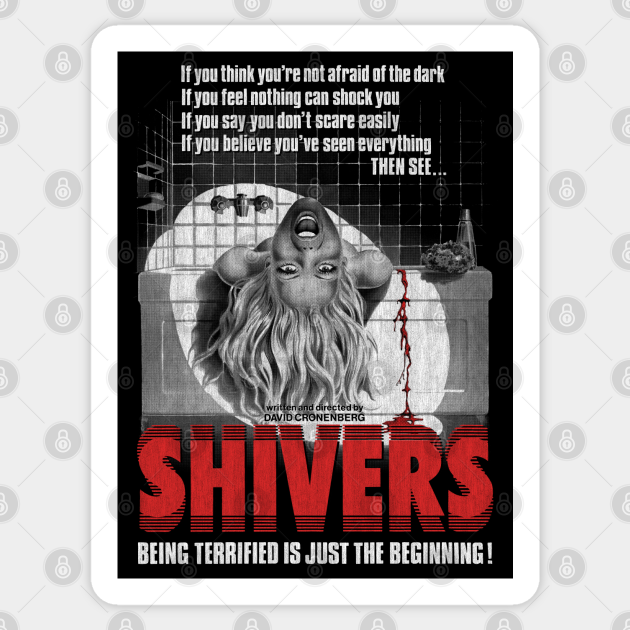 Shivers, David Cronenberg, Body Horror - Shivers - Sticker | TeePublic
