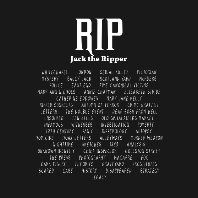 RIP Jack the Ripper - Jack The Ripper - T-Shirt | TeePublic