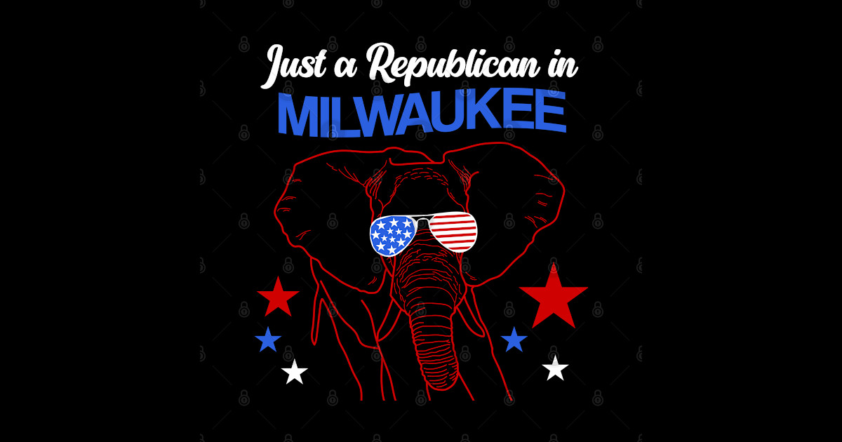 RNC 2024 Just a Republican in Milwuakee - Republican National ...
