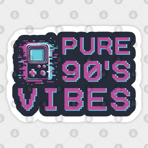 Pure 90's Vibes - 90s Vibes - Sticker | TeePublic