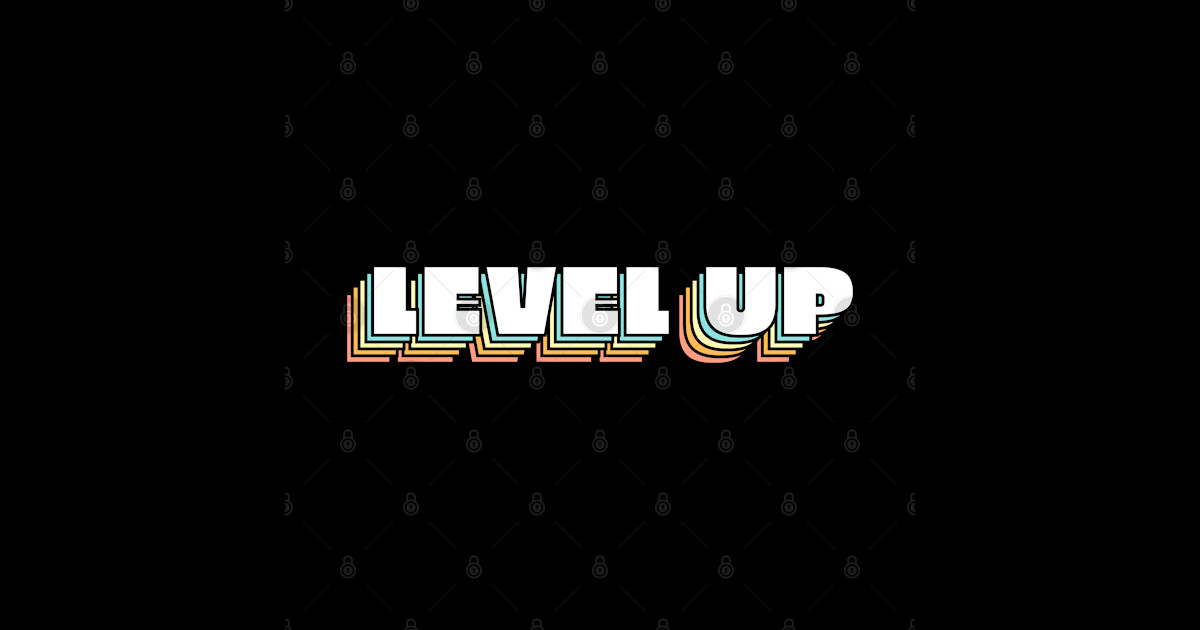 Level Up Retro Vintage Bubble Layers - Level Up - Sticker | TeePublic