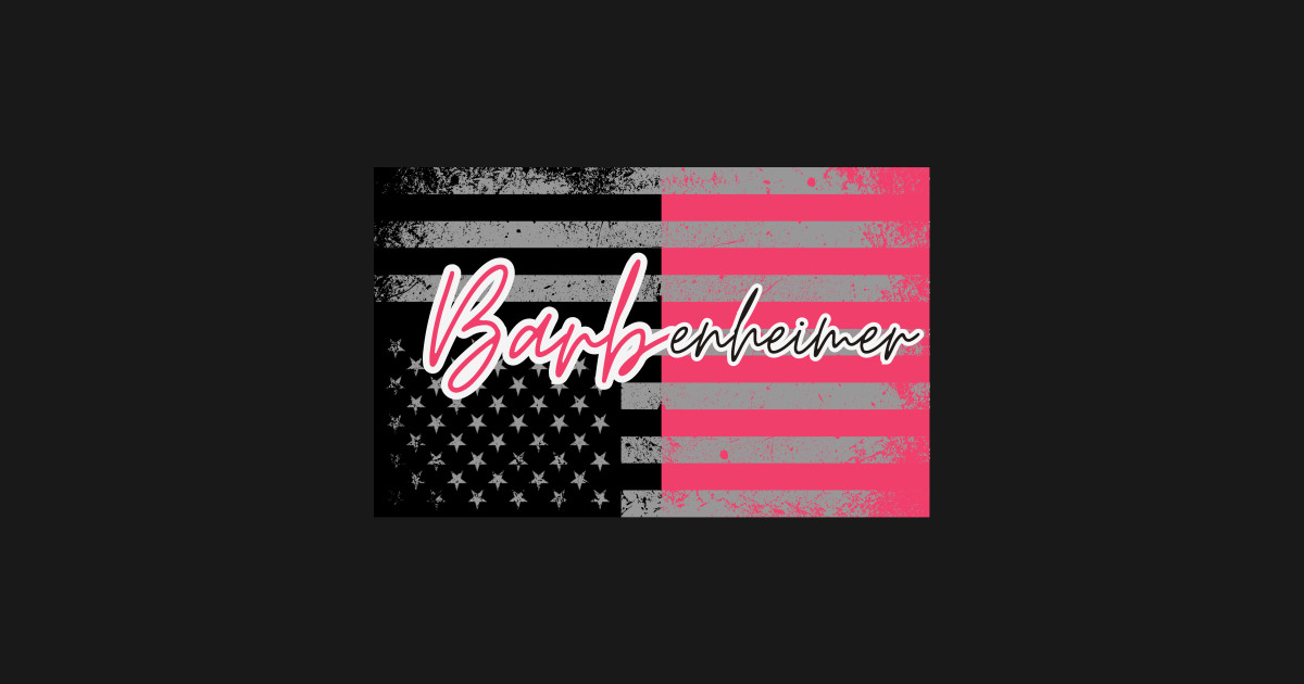 barbenheimer flag - Barbenheimer Flag - T-Shirt | TeePublic