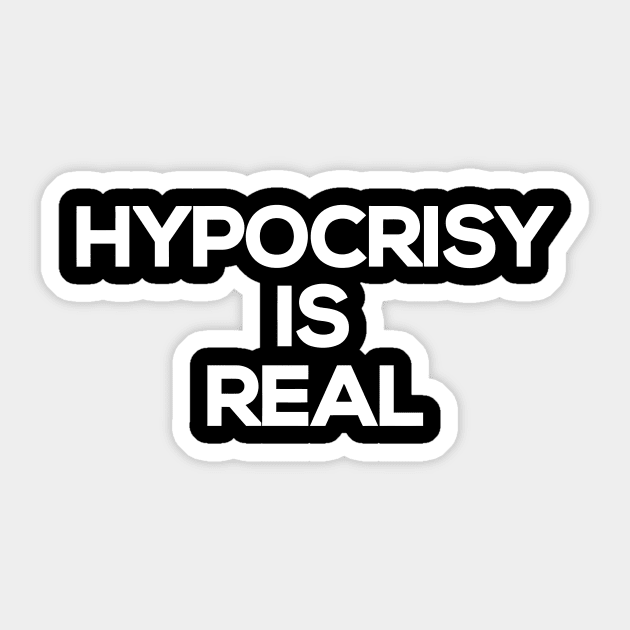 Hypocrisy Is Real - Space Superhero Love God Comedy - Sticker | TeePublic