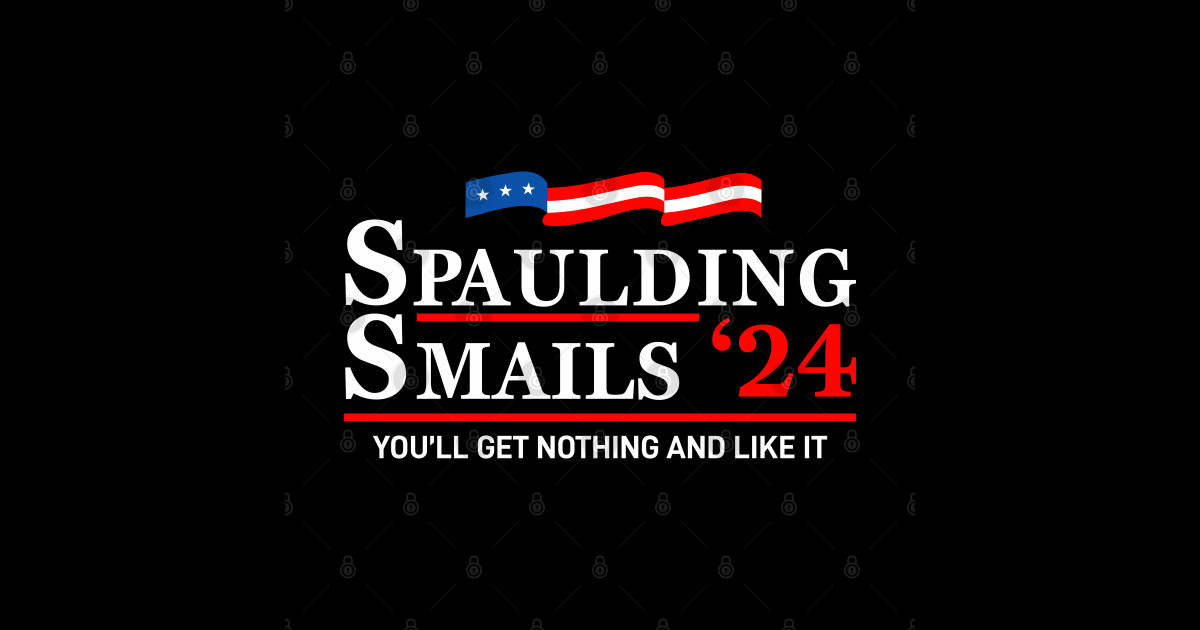 Spaulding Smails 24, Caddyshack, You'll get nothing and like it ...