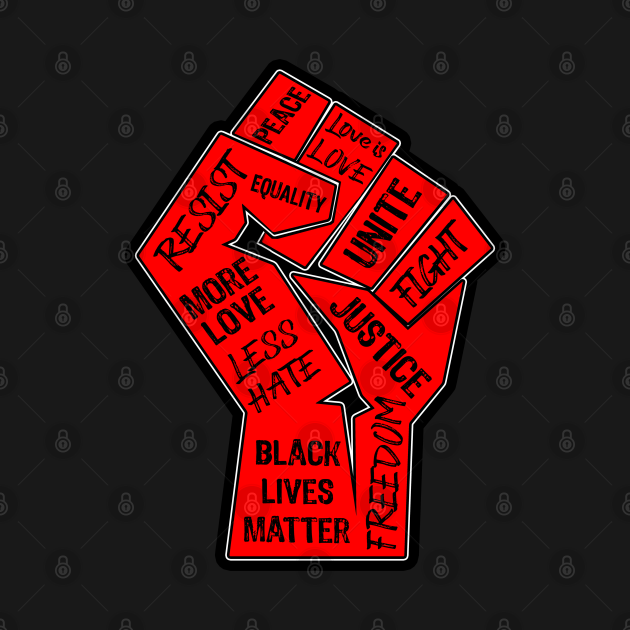 Civil Rights Fist - Activist - T-Shirt | TeePublic