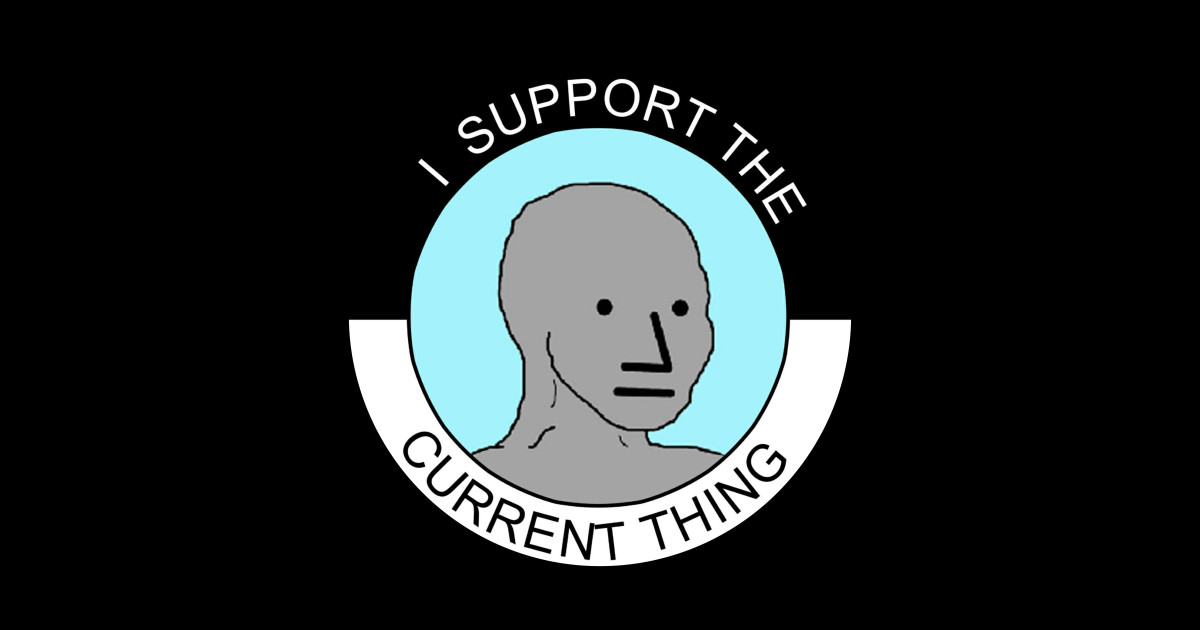 NPC Support - Npc Meme - Sticker | TeePublic
