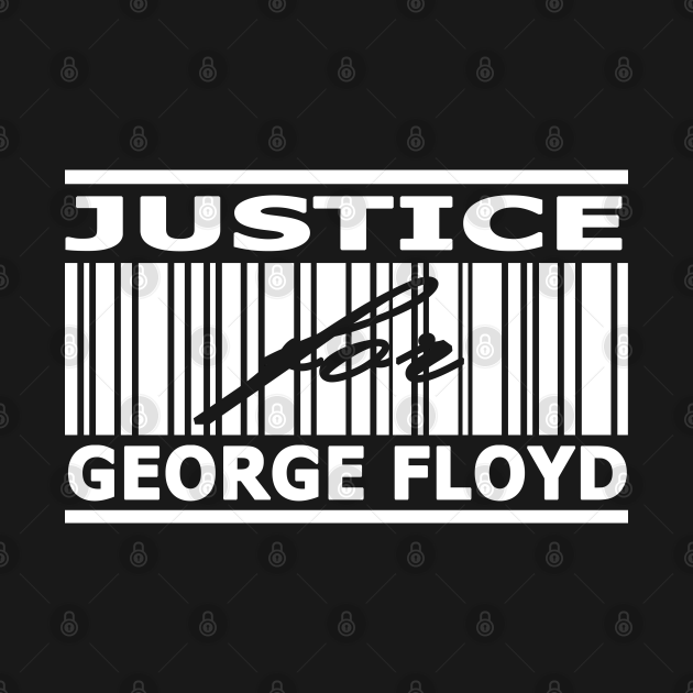 Justice for floyd - george floyd cant breathe - George Floyd - T-Shirt ...