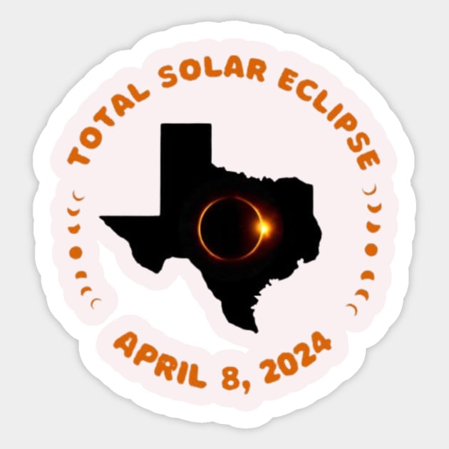 Texas Solar Eclipse - Total Eclipse - Sticker | TeePublic