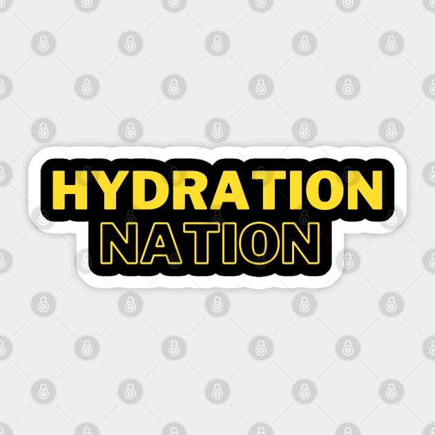 Hydration nation Stay hydrated - Hydration Nation Stay Hydrated ...