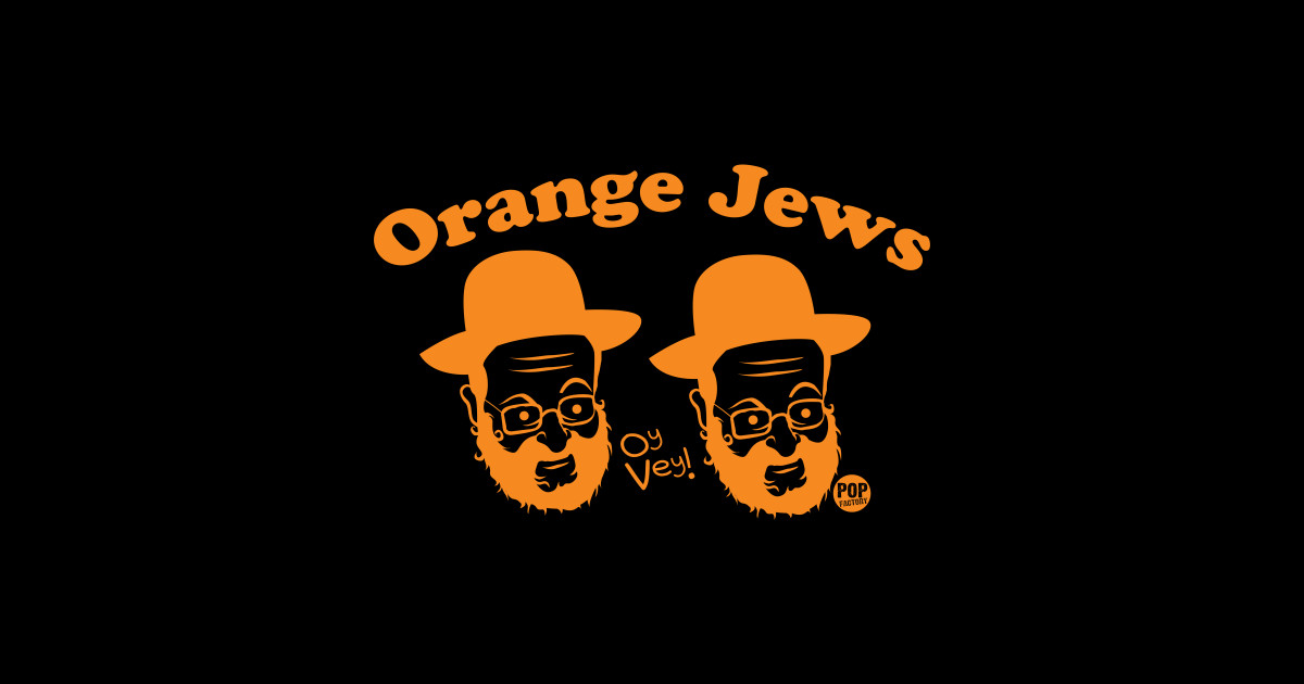ORANGE JEWS - Jewish - Sticker | TeePublic