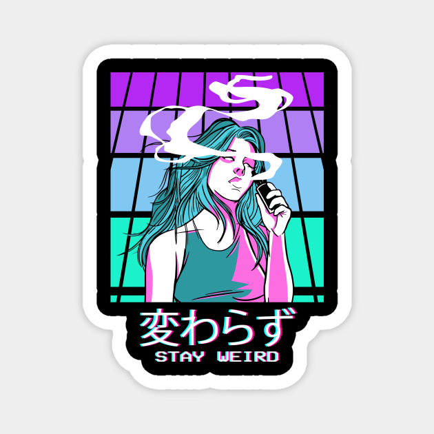 Stay Weird Waifu Anime Girl Aesthetic Kanji Weeb - Vaporwave Aesthetic ...