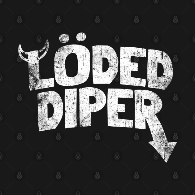 Loded Diper - Diary Of A Wimpy Kid - T-Shirt | TeePublic
