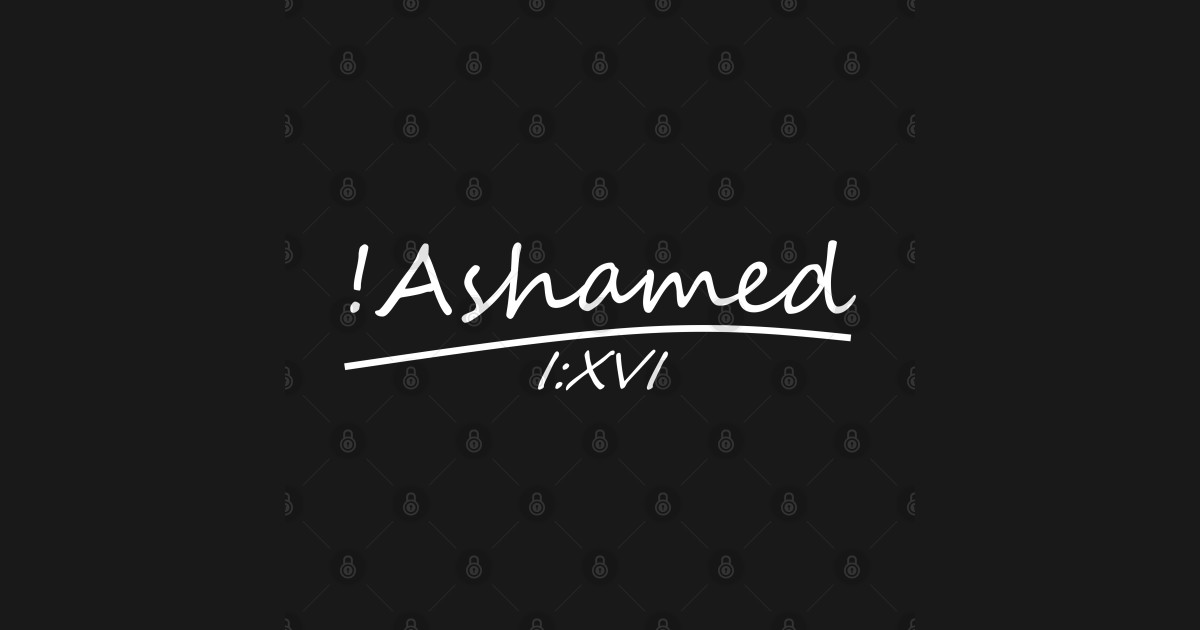 Not Ashamed of the gospel of christ- minimal design from bible verse ...