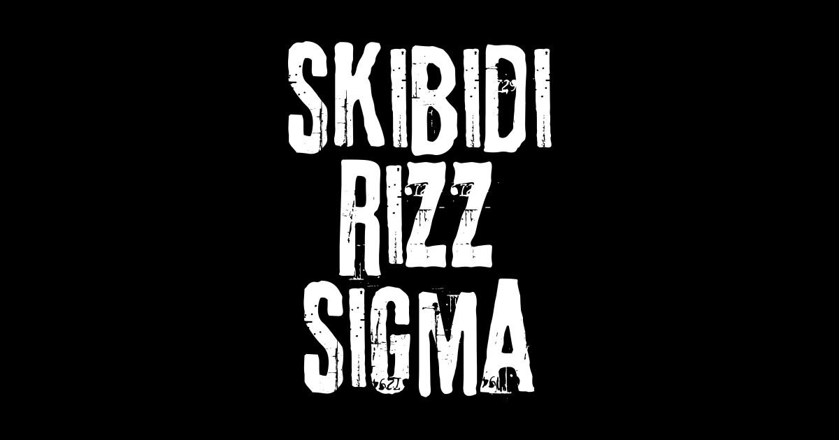 Skibidi Rizz SIGMA 2024 - Skibidi Sigma - Sticker | TeePublic