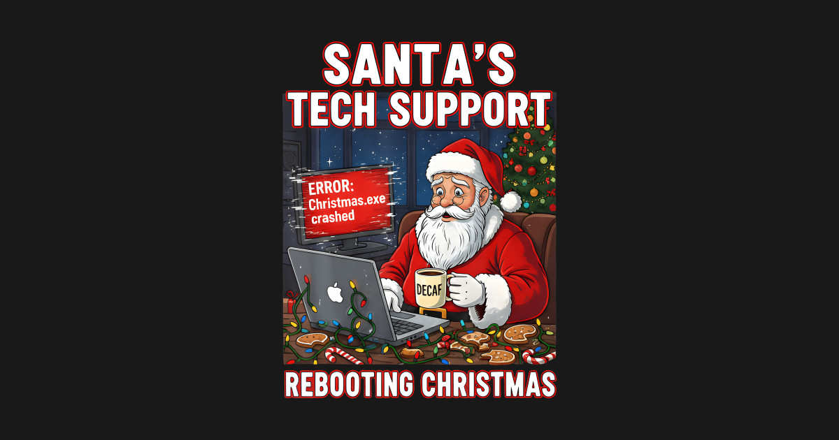 Santa's Tech Support Rebooting - Funny Christmas Reboot - T-Shirt ...