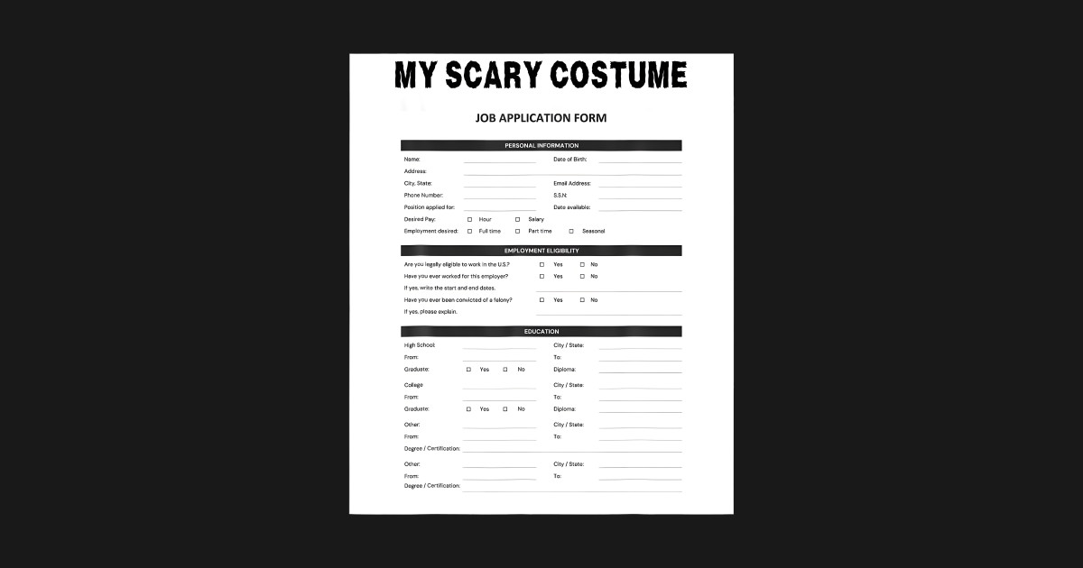 Job Application Scary - Funny Job Application - T-Shirt | TeePublic