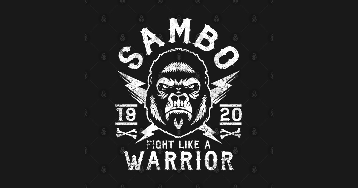 SAMBO - FIGHT LIKE A WARRIOR - Sambo - T-Shirt | TeePublic
