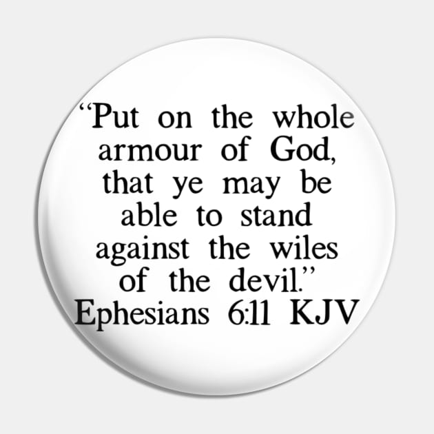 Ephesians 6:11 KJV - Ephesians 611 Kjv - Pin | TeePublic