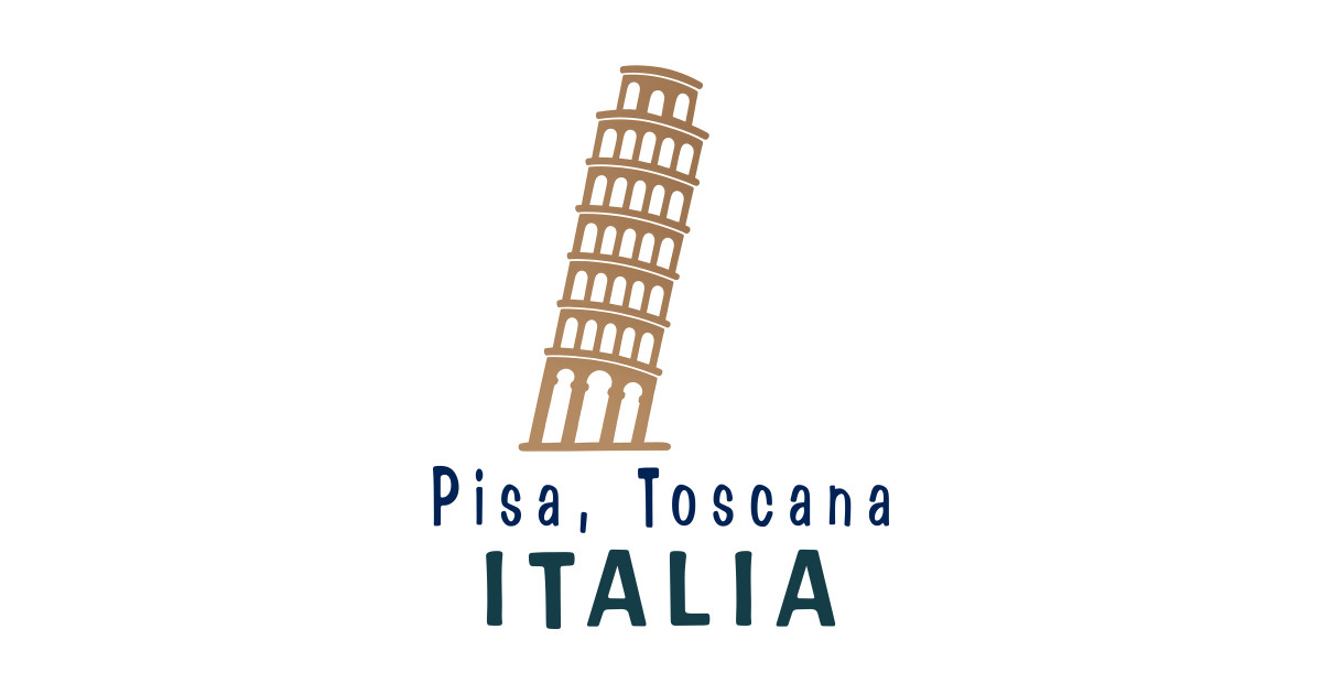 Pisa, Italia - Pisa Tower - T-Shirt | TeePublic