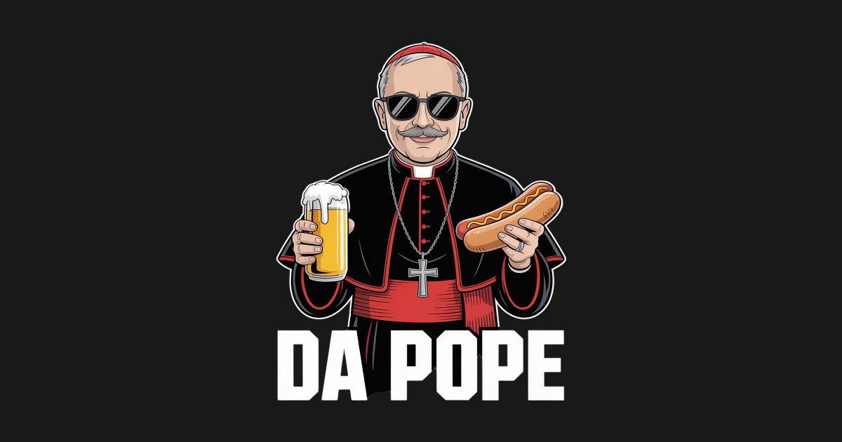 Chicago Pope Leo XIV Da Pope Funny Meme - Chicago Pope Leo Xiv Da Pope ...